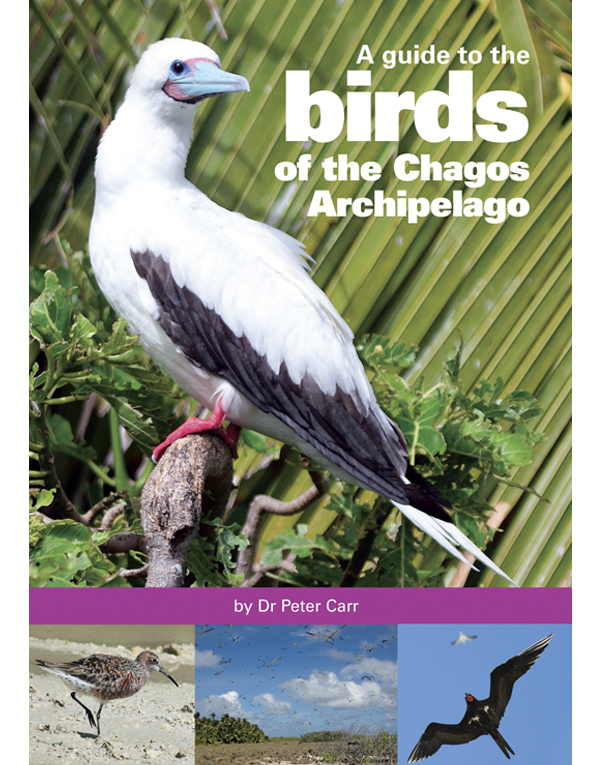 A Guide to Birds of the Chagos Archipelago naturebureau.co.uk